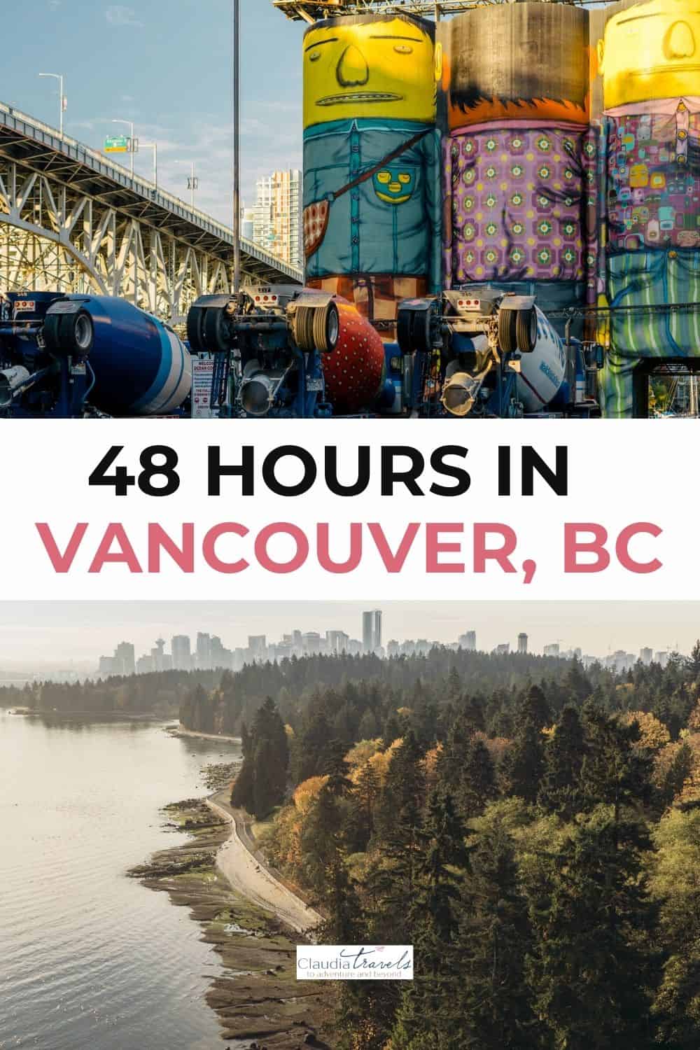 How to plan an unforgettable 2 days in Vancouver - Claudia Travels