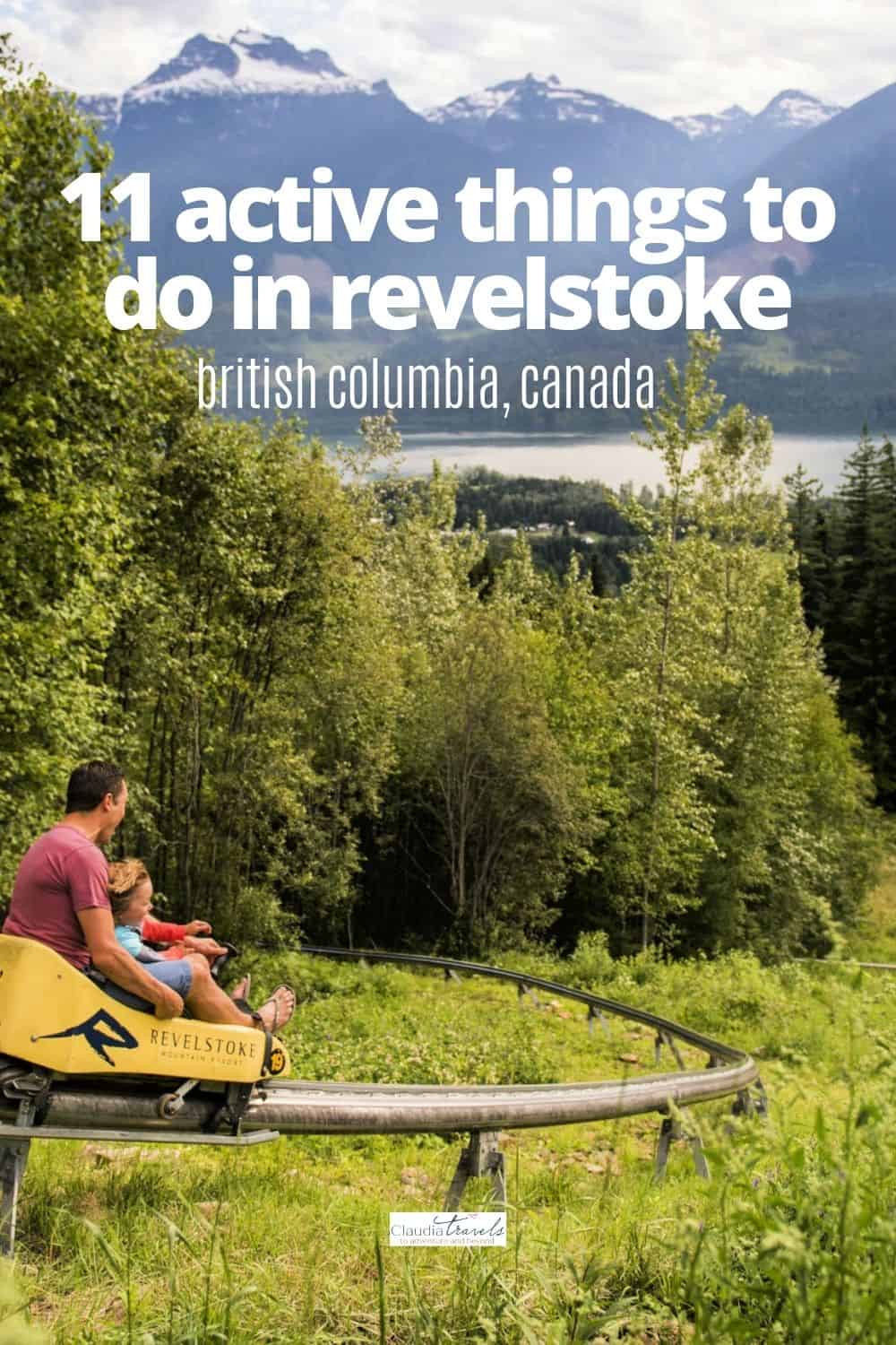 11 Active Things to do in Revelstoke B.C. - Claudia Travels