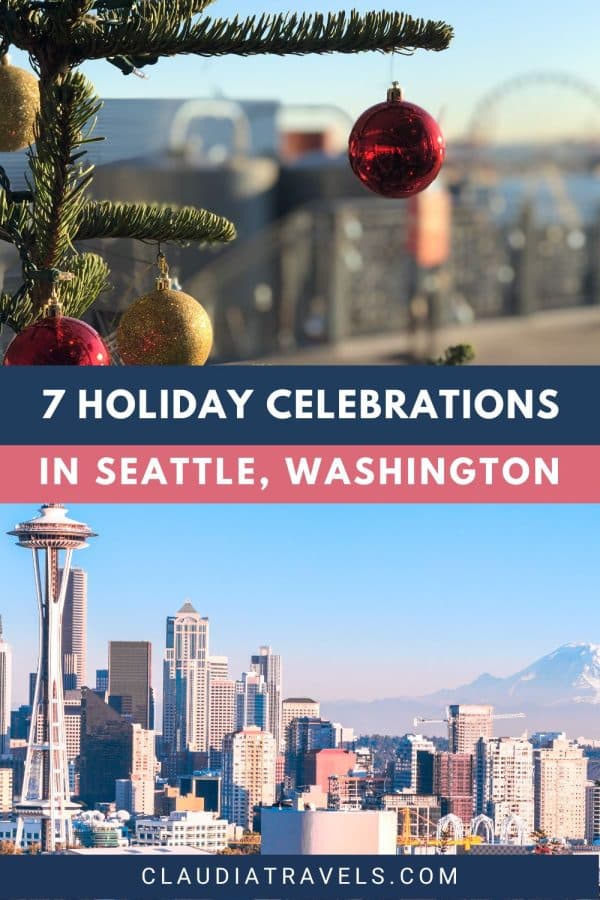 7 festive things to do for Christmas in Seattle - Claudia Travels
