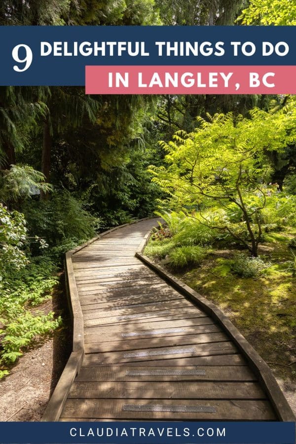 9 delightful things to do in Langley, British Columbia - Claudia Travels