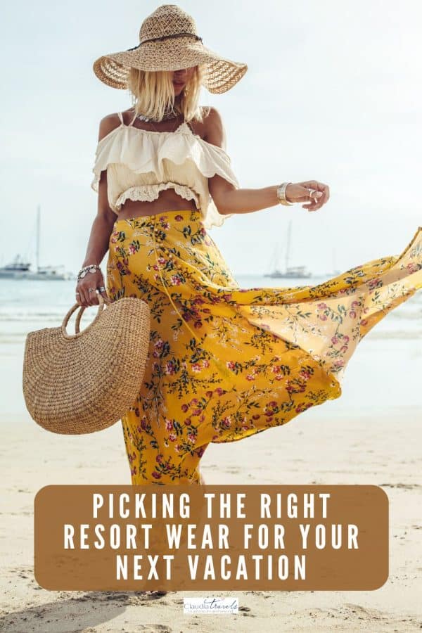A Simple Guide to Resort Attire for your next Vacation - Claudia Travels