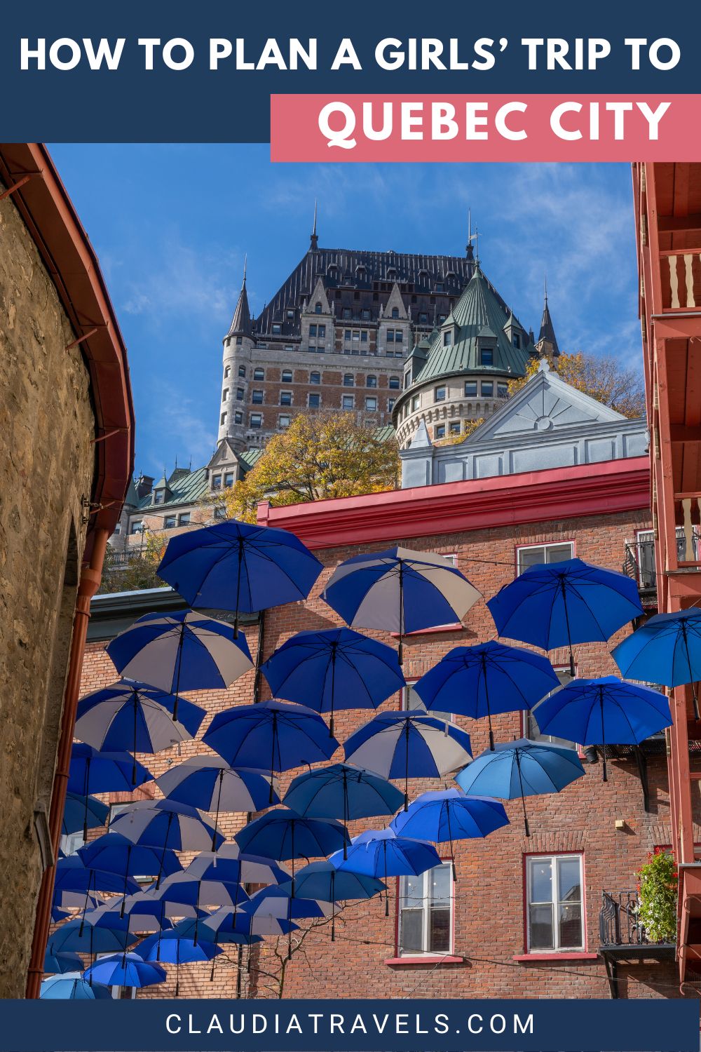 11 ways to enjoy a girls’ getaway to Quebec City in summer - Claudia ...
