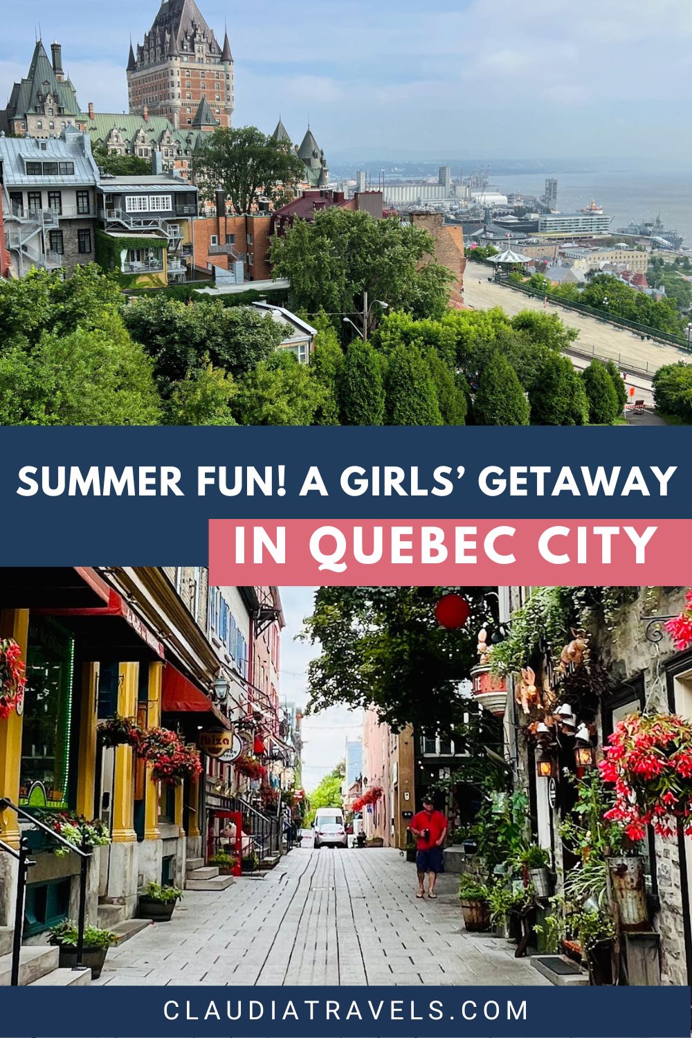 11 ways to enjoy a girls’ getaway to Quebec City in summer - Claudia ...